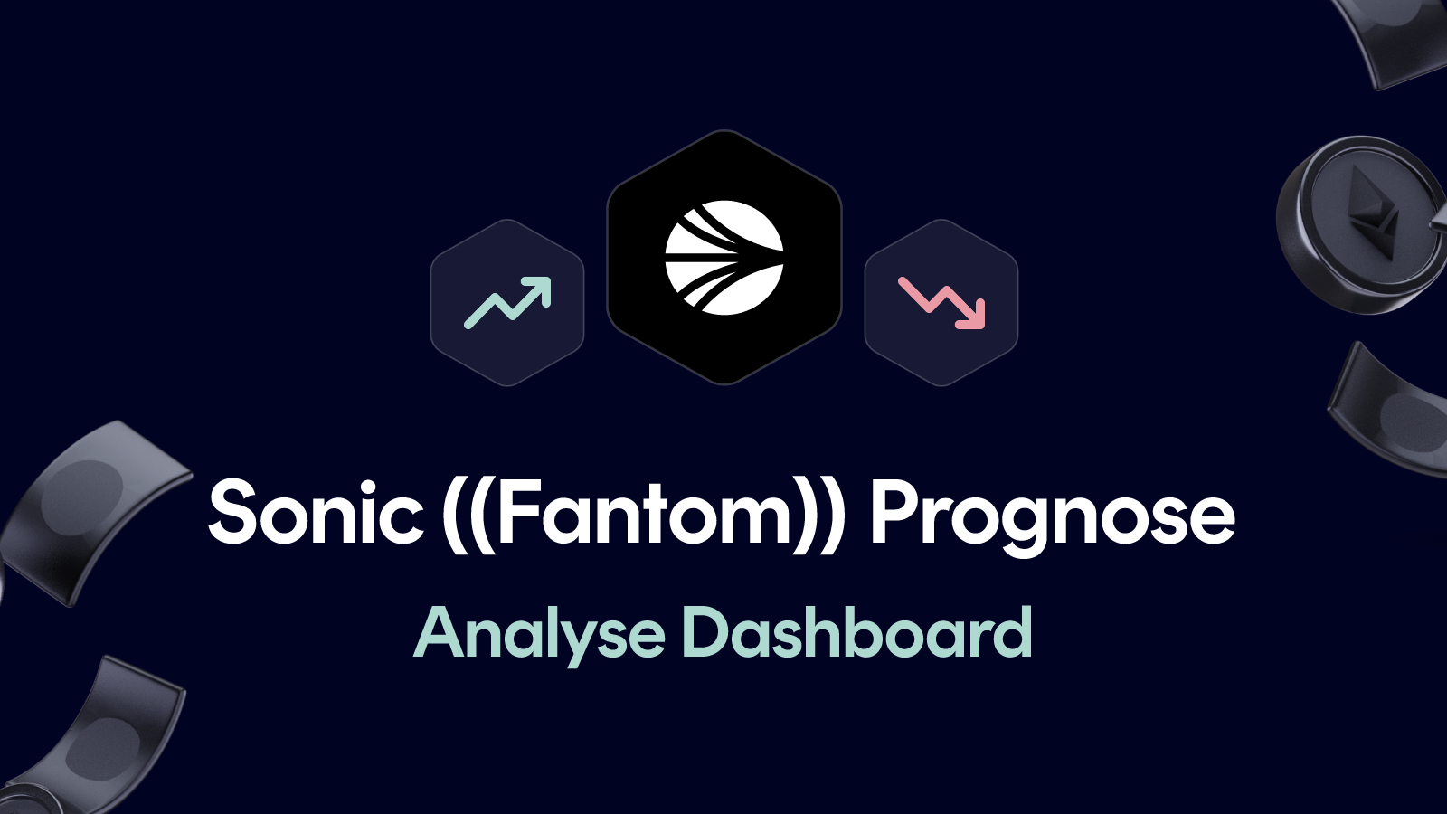 Sonic (Fantom) Prognose (S) – Entwicklung 2025, 2026 & 2030