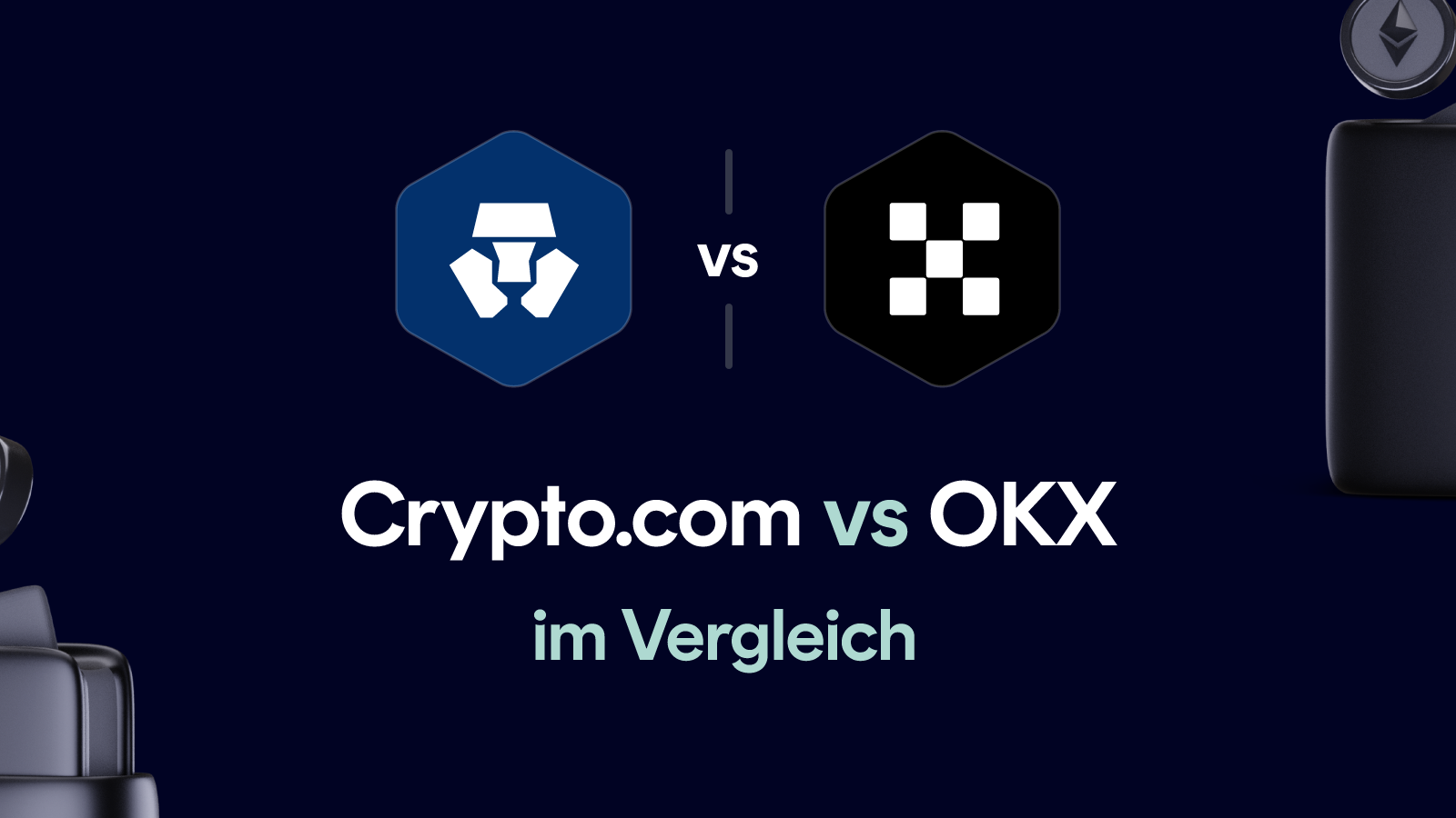 Crypto.com vs OKX im Vergleich (Dezember 2025)