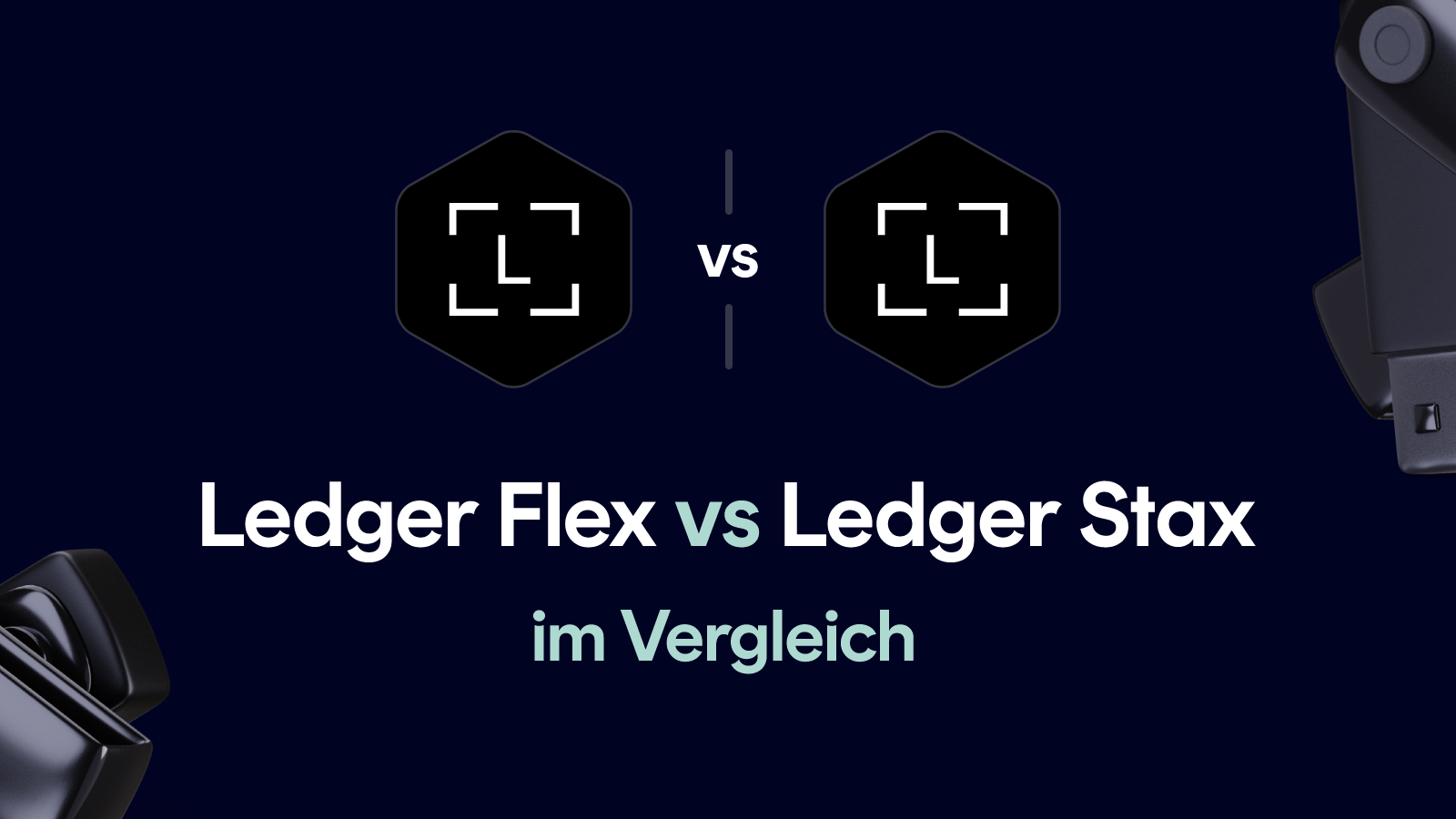 Ledger Flex vs Ledger Stax im Vergleich (Oktober 2025)